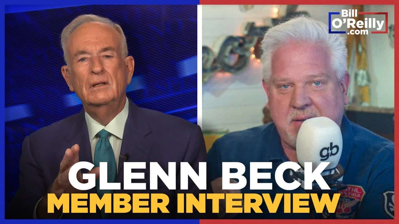 Glenn Beck’s Dire Warning! Bill O’Reilly & Glenn Beck Go In-Depth ...