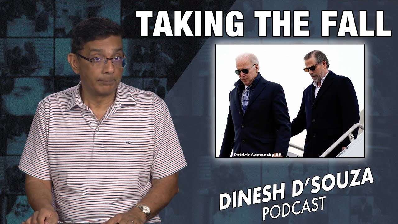 Taking the Fall Dinesh D’Souza Podcast EP724 - American Faith